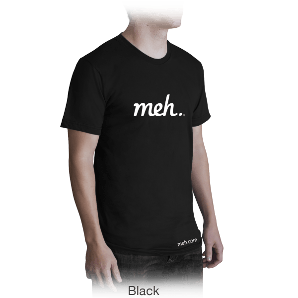Meh: Black Meh Shirt